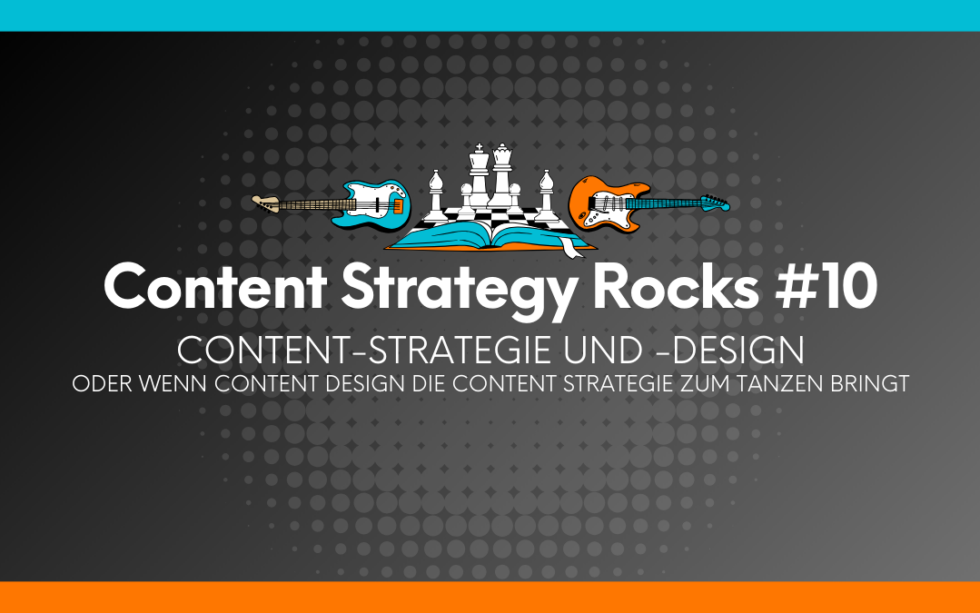 Content Strategy Rocks #10 – Content-Strategie und Content Design mit ...